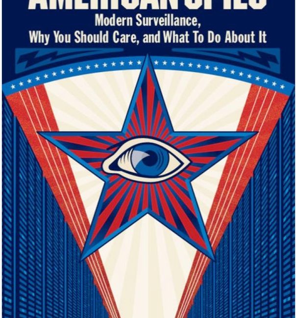 American Spies: how we got to mass surveillance without even trying ...