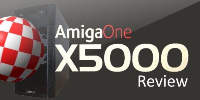 The A-EON Amiga X5000: An alternate universe where the Amiga platform ...