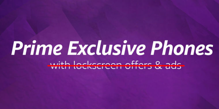 Amazon Prime Exclusive Android phones dump lock-screen ads [Update ...