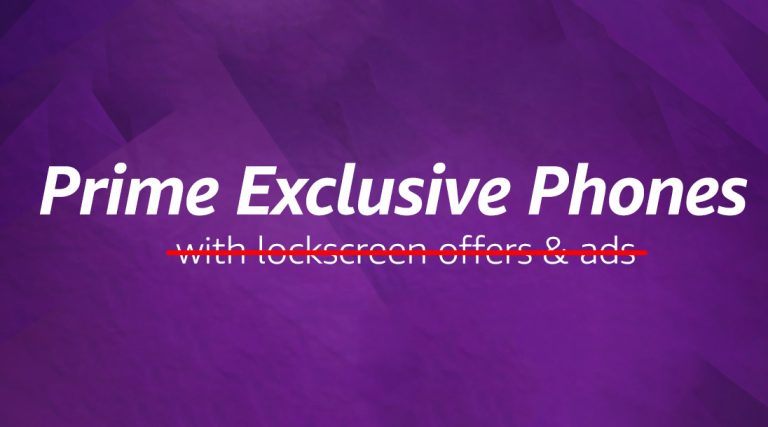 Amazon Prime Exclusive Android phones dump lock-screen ads [Update ...