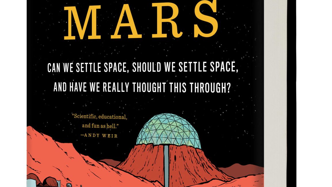 A City on Mars: Reality kills space settlement dreams - Ars Technica
